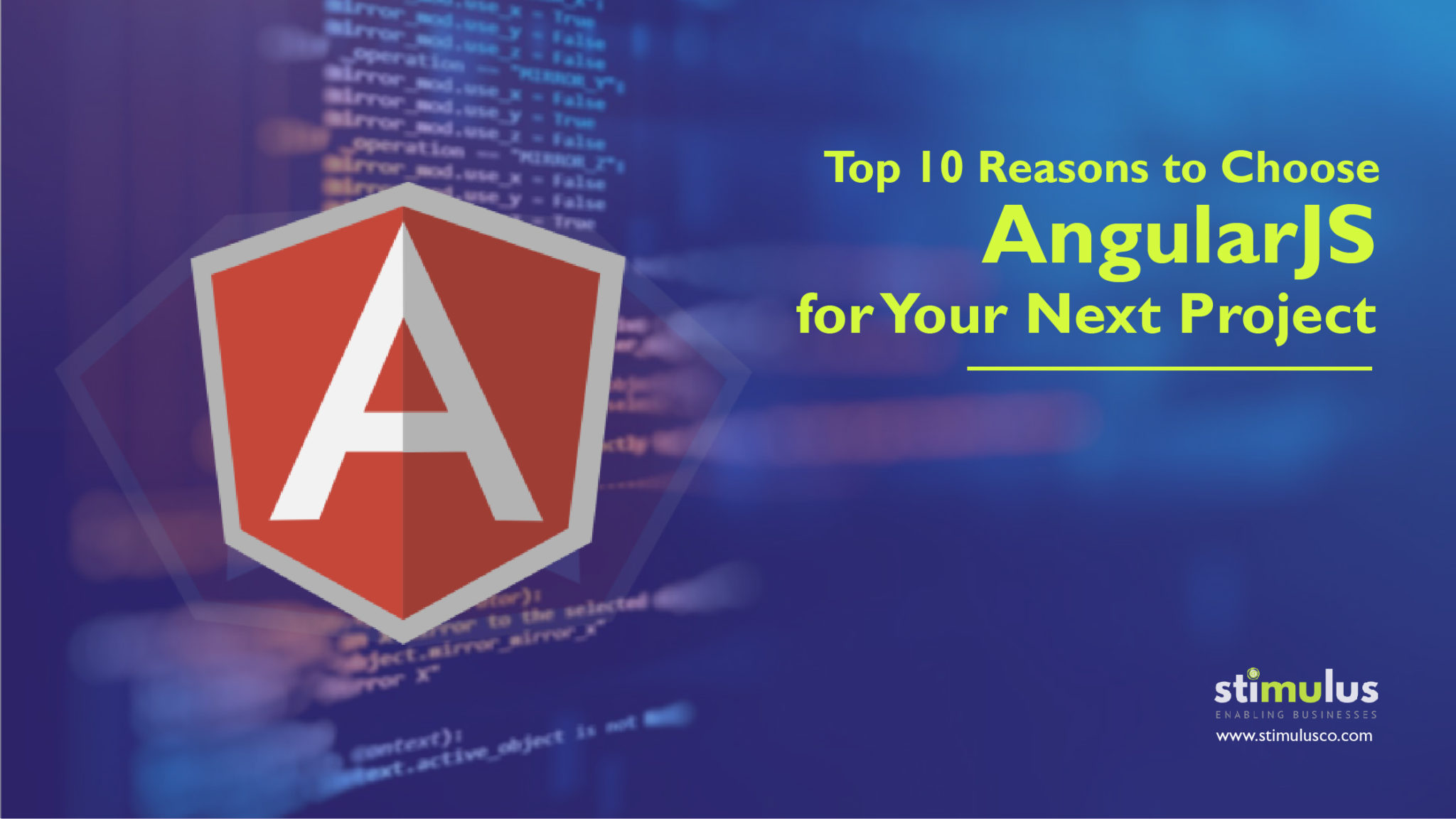 AngularJS Development Service and why you should go with Angluar